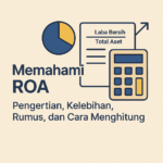 Memahami ROA: Pengertian, Kelebihan, Rumus, dan Cara Menghitung Return ...